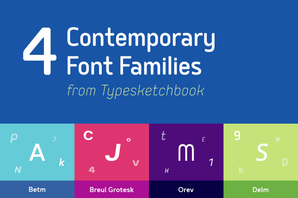 4 Contemporary Font Families from Typesketchbook - Mighty Deals
